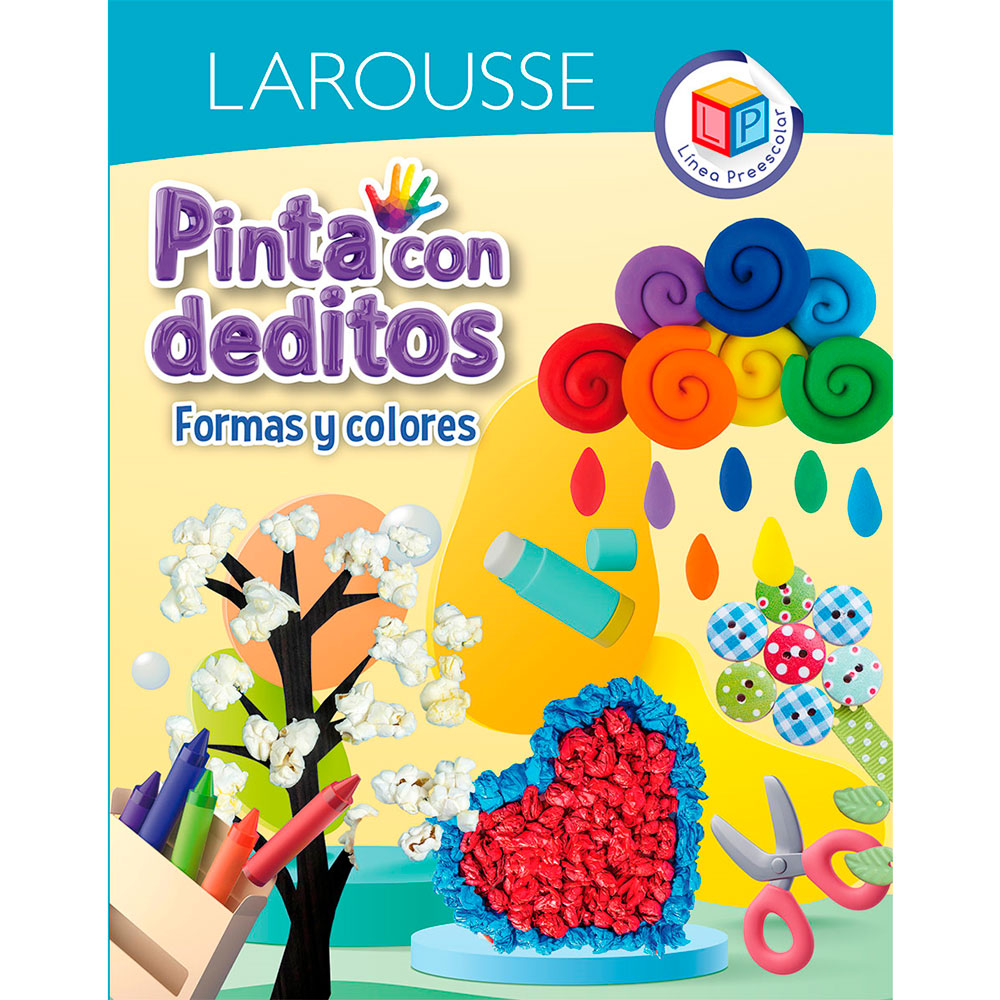 Libro Infantil Larousse Pinta Con Deditos Formas Y Colores | Lumen